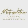 Metropolitan Casino - Mayfair London